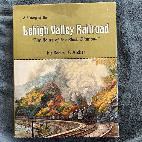 Lehigh Valley Railroad History Lehigh Valley Railroad The Inmates Of