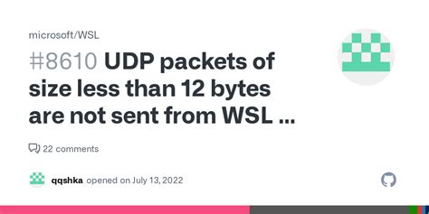 Udp Packets Of Size Less Than 12 Bytes Are Not Sent From Wsl To Host · Issue 8610 · Microsoft