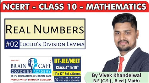 Real Numbers 04 Examples Euclids Division Lemma Class 10 Mathematics Cbse Vivek Sir