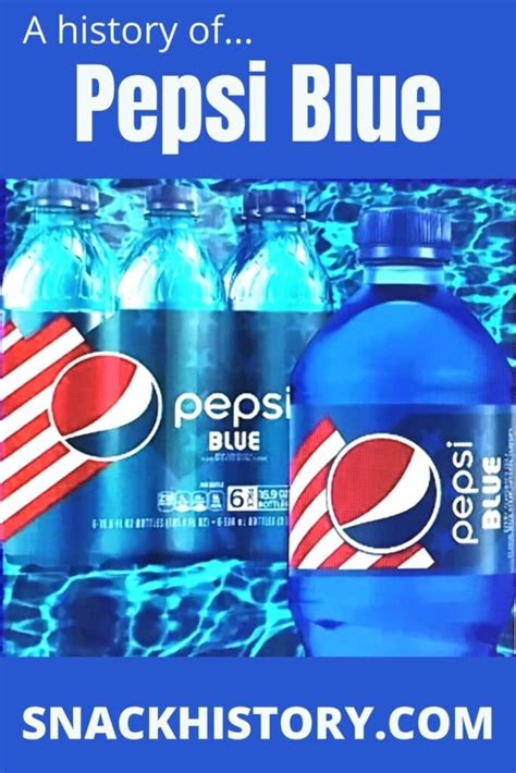Pepsi Blue History Flavor Facts And More Snackhistory