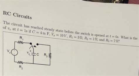 Solved RC Circuits The Circuit Has Reached Steady State Chegg Com
