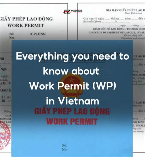 Everything About Work Permit In Vietnam Ez Holdings