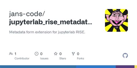 Github Jans Codejupyterlabrisemetadataform Metadata Form Extension For Jupyterlab Rise