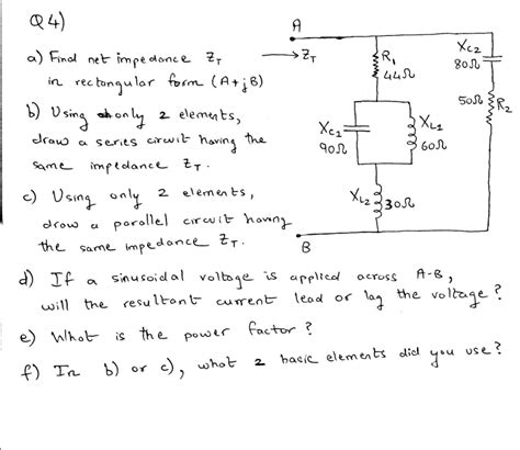 Solved A Find Net Impedance ZT In Rectangular Form A JB Chegg