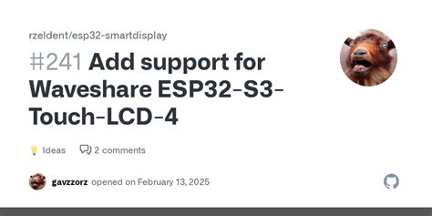 Add Support For Waveshare Esp32 S3 Touch Lcd 4 · Rzeldent Esp32 Smartdisplay · Discussion 241