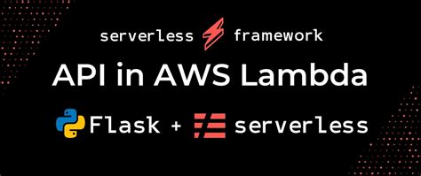 Flask Serverless — Api In Aws Lambda The Easy Way Dev Community