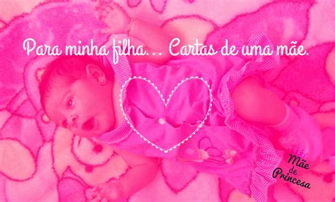 M E De Princesa Para A Minha Filha Cartas De Um M E