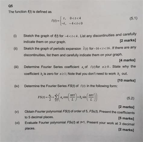 Solved Q5 The Function Ft Is Defined As 51 Ft T 0