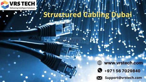 Best Structured Cabling Companies In Dubai Vrs Tech Uae Classifieds