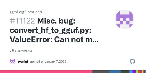 Misc Bug Converthftoggufpy Valueerror Can Not Map Tensor Model