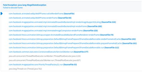 fatal exception java lang illegalstateexception failed to decode frame · issue 2093 · facebook