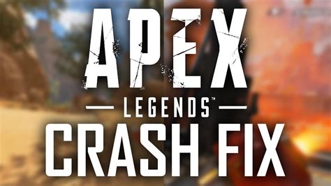Apex Legends Keeps Crashing Fix Youtube