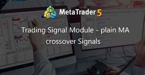 Free Download Of The Trading Signal Module Plain Ma Crossover