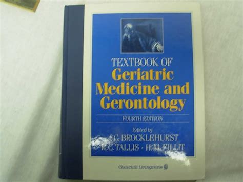 Textbook Of Geriatric Medicine And Gerontology 9780443042768 Medicine