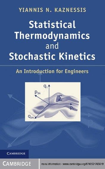 Statistical Thermodynamics And Stochastic Kinetics Ebook By Yiannis N Kaznessis Rakuten Kobo
