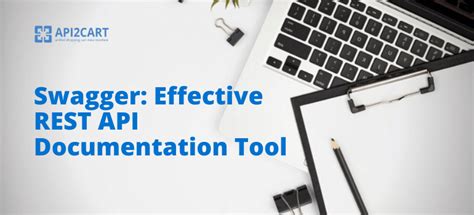 Swagger Effective Rest Api Documentation Tool