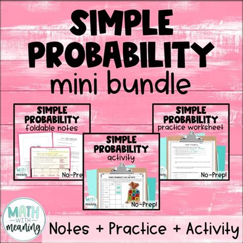 Simple Probability Activity Mini Bundle Notes Practice Worksheet