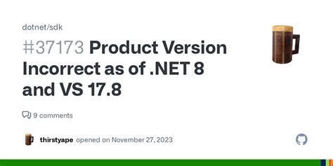Product Version Incorrect As Of Net 8 And Vs 17 8 · Issue 37173