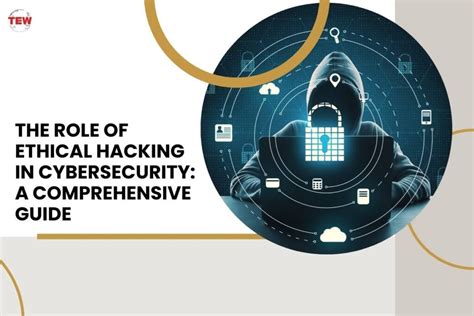 the role and what is ethical hacking in cybersecurity the enterprise