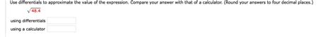 Answered Use Differentials To Approximate The… Bartleby