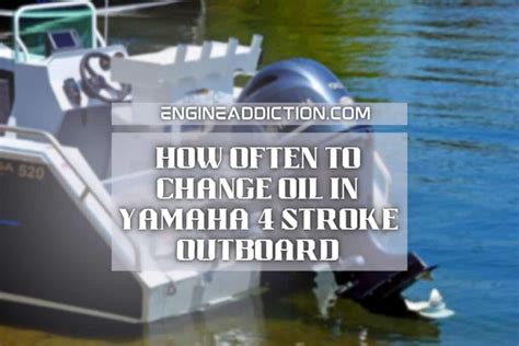 Reasons Causing Yamaha Stroke Outboard Idle Problems And Solutions