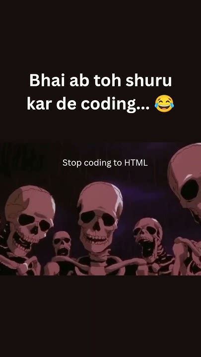 Start Coding With Html Be Like 💀😂 Codingmemes Funny Comedy Code Coderlife