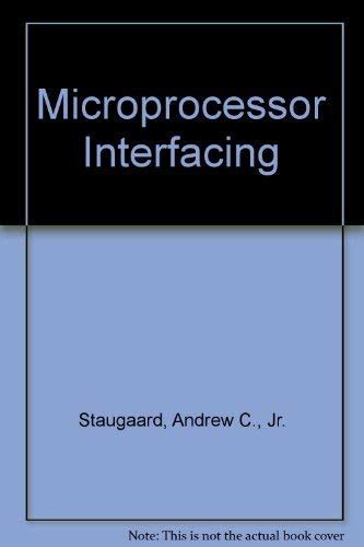 Microprocessor Interfacing By Staugaard Andrew C Jr New Paperback 1982 The Book Spot