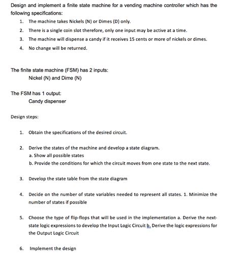 Solved Design And Implement A Finite State Machine For A