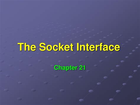 Ppt The Socket Interface Powerpoint Presentation Free Download Id 5617637