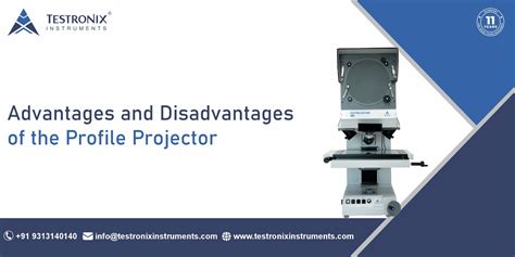 Profile Projector Advantages Disadvantages Applications And Tips