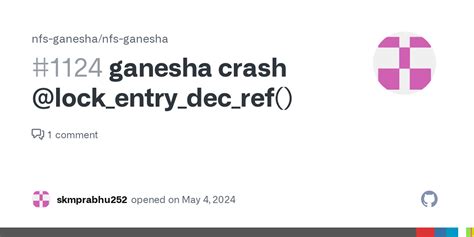 ganesha crash lock entry dec ref · issue 1124 · nfs ganesha nfs