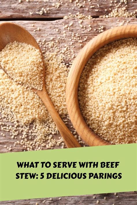 What To Serve With Beef Stew 5 Delicious Parings Beef Stew Beef Stew Sides Stew