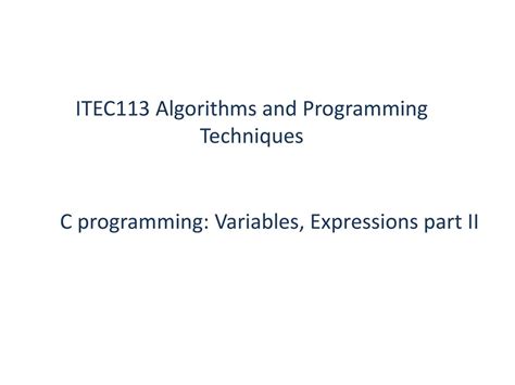 Itec113 Algorithms And Programming Techniques Ppt Download