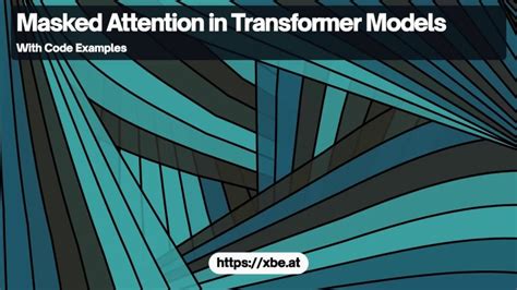 Giuseppe Canale Cissp On Linkedin Exploring Masked Attention In