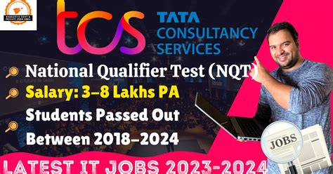 Tcs Recruitment Nqt Salary 3 8 Lakhs Pa Passed Outs 2018 2024 Graduation It Jobs 2023