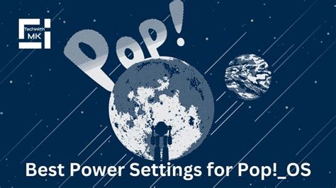 Best Power Settings For Pop OS TechWithMK