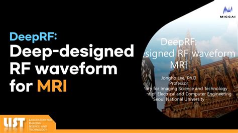 Deeprf Deep Designed Rf Waveform For Mri Youtube
