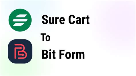 How To Integrate Surecart With Bit Form Only 2 Easy Steps Bit Apps