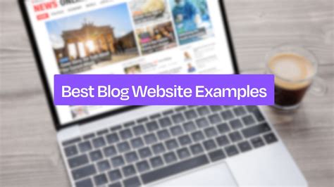 Blog Website Examples Design And Layout Inspiration