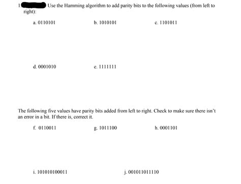 use the hamming algorithm to add parity bits to the