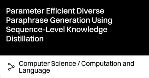 Parameter Efficient Diverse Paraphrase Generation Using Sequence Level