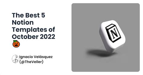 The Serial Maker 2 The Best 5 Notion Templates Of October 2022