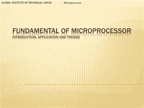 Fundamental Of Microprocessor Introduction Application And Trends Global Institute Of Technolgy