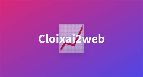 Cloixai2web A Hugging Face Space By Cloixai