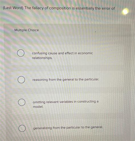 Solved Last Word The Fallacy Of Composition Is Essentially