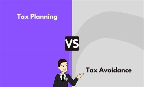 Tax Planning Vs Tax Avoidance Whats The Difference With Table