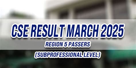 Cse Result March 2025 Region 5 Passers Subprofessional Newspapers