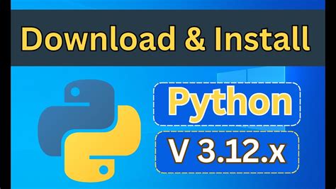 How To Download And Install Python 312x On Windows 10 With Idle Pip Youtube