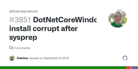 Dotnetcorewindowshosting Install Corrupt After Sysprep · Issue 3851 · Dotnetaspnetcore · Github