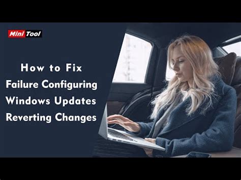 How To Fix Failure Configuring Windows Updates Reverting Changes YouTube